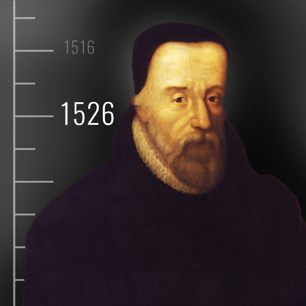 1526 - William Tyndale (Tyndale New Testament) - Biblical Heritage Exhibit